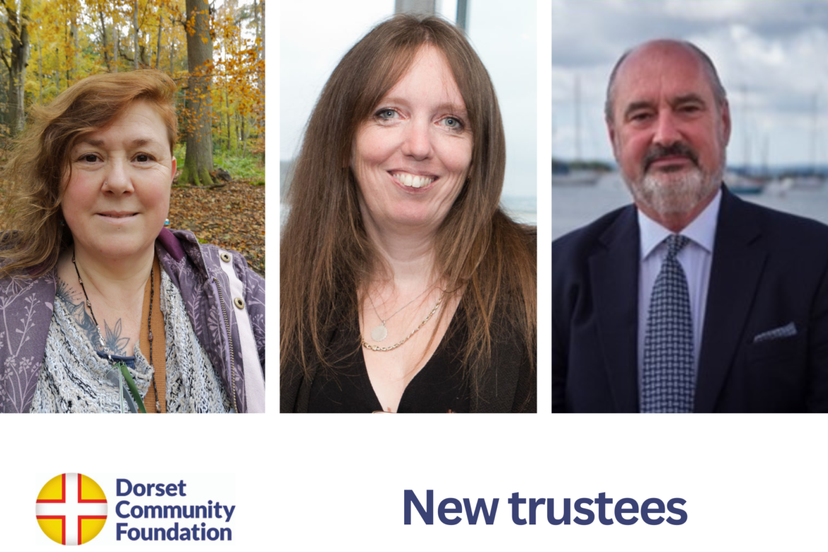 Three new trustees add more expertise to Dorset Community Foundation ...